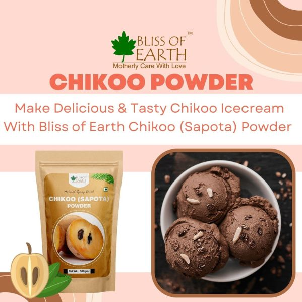 Bliss of Earth Chikoo (Sapota) Powder Natural 200gm – Arabian Organics